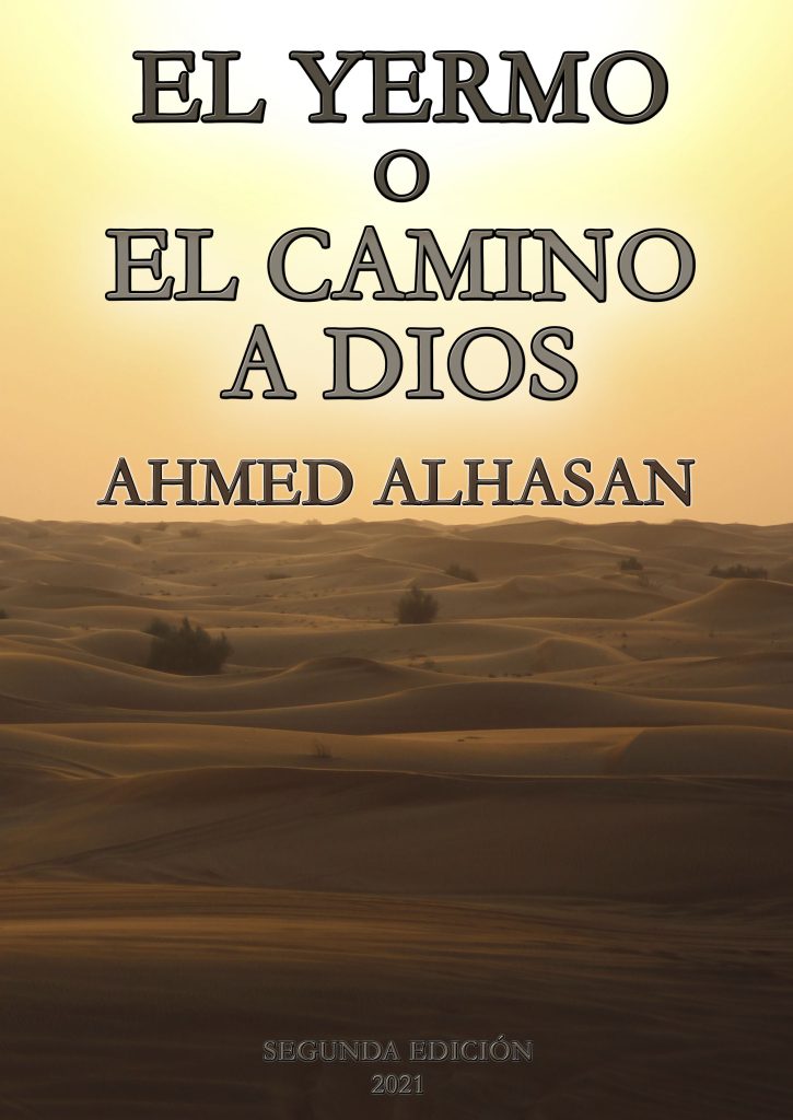 El yermo o el camino a Dios - Sitio en español de Ahmed Alhasan (a ...